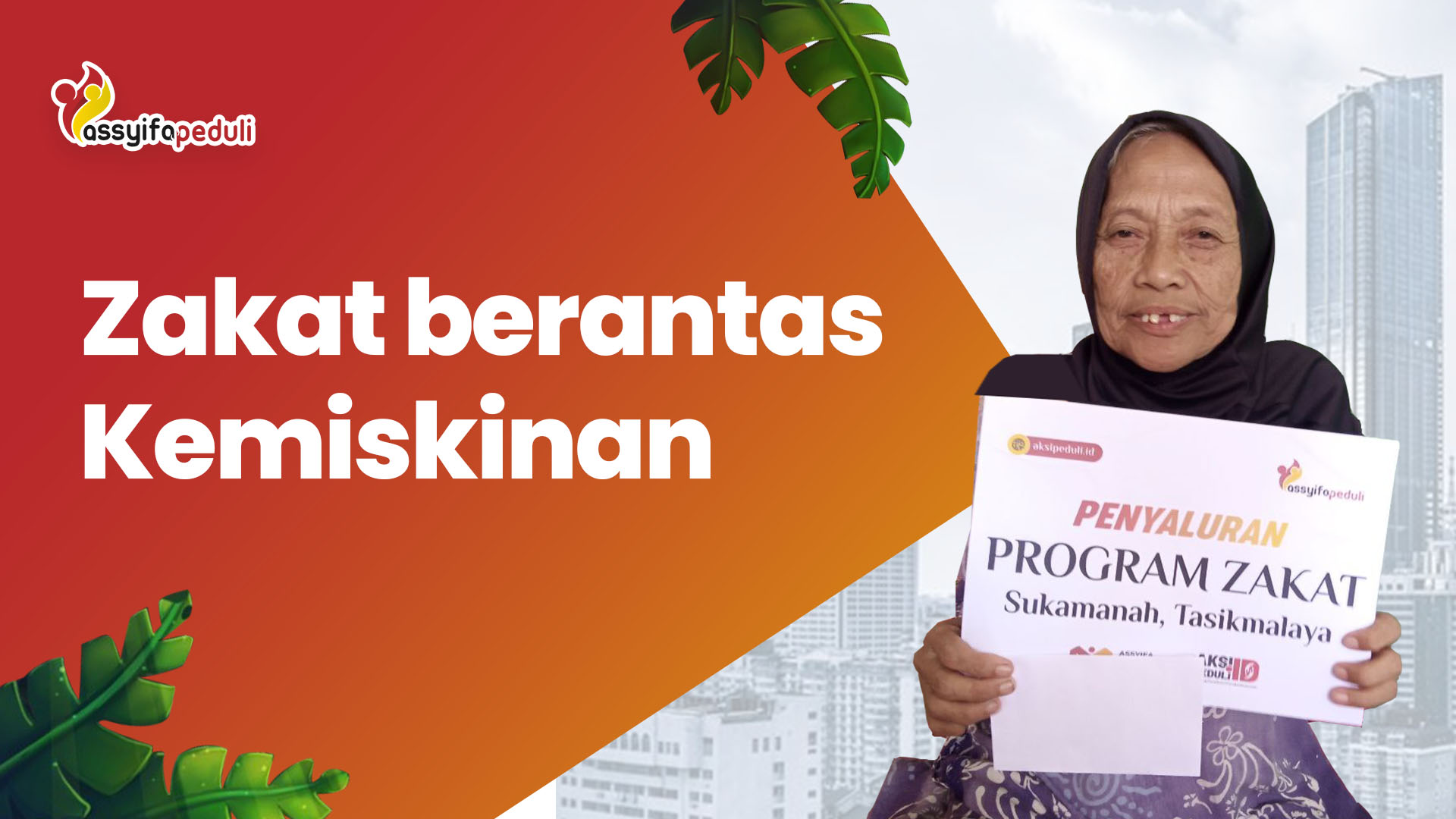 ZAKAT BERANTAS KEMISKINAN | Assyifa Peduli ZAKAT BERANTAS KEMISKINAN | Assyifa Peduli
